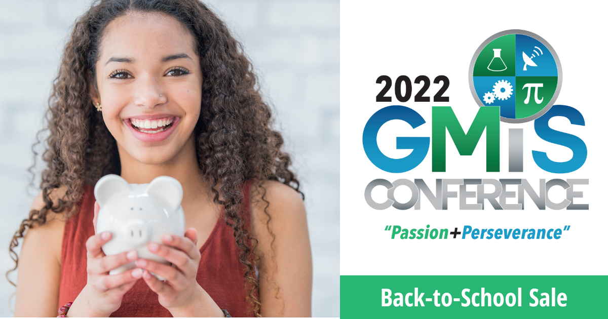 GMiS 2022 Conference Back-to-School Sale - Great Minds in STEM